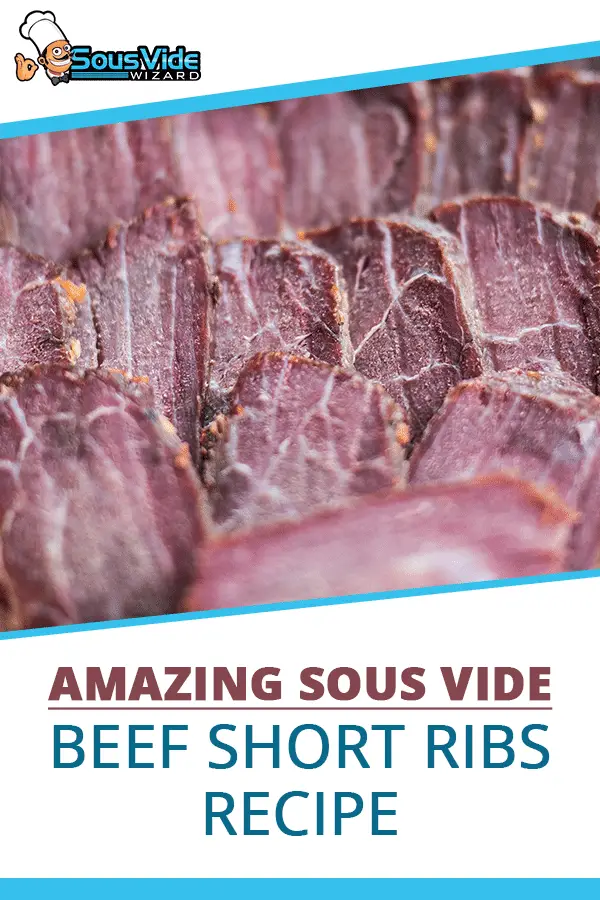 Amazing Sous Vide Beef Short Ribs Recipe - Sous Vide Wizard